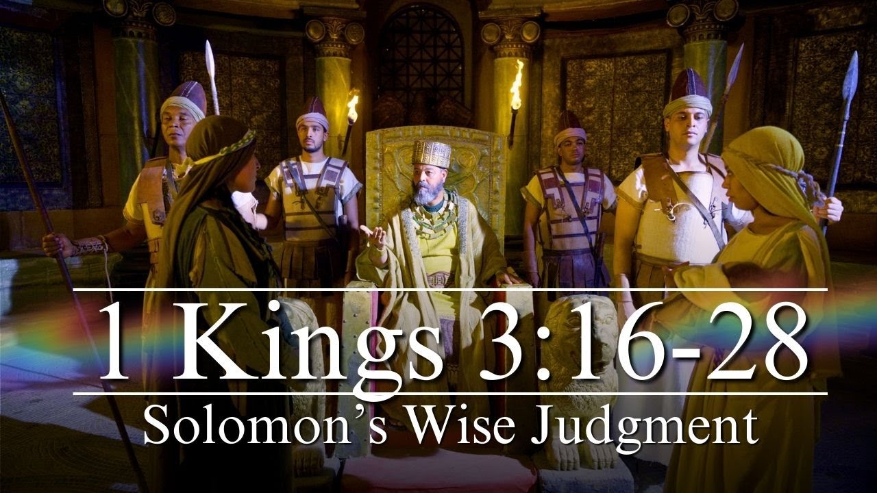 The book of 1 Kings 3 :16-28 - Solomon's Wise Judgment - YouTube