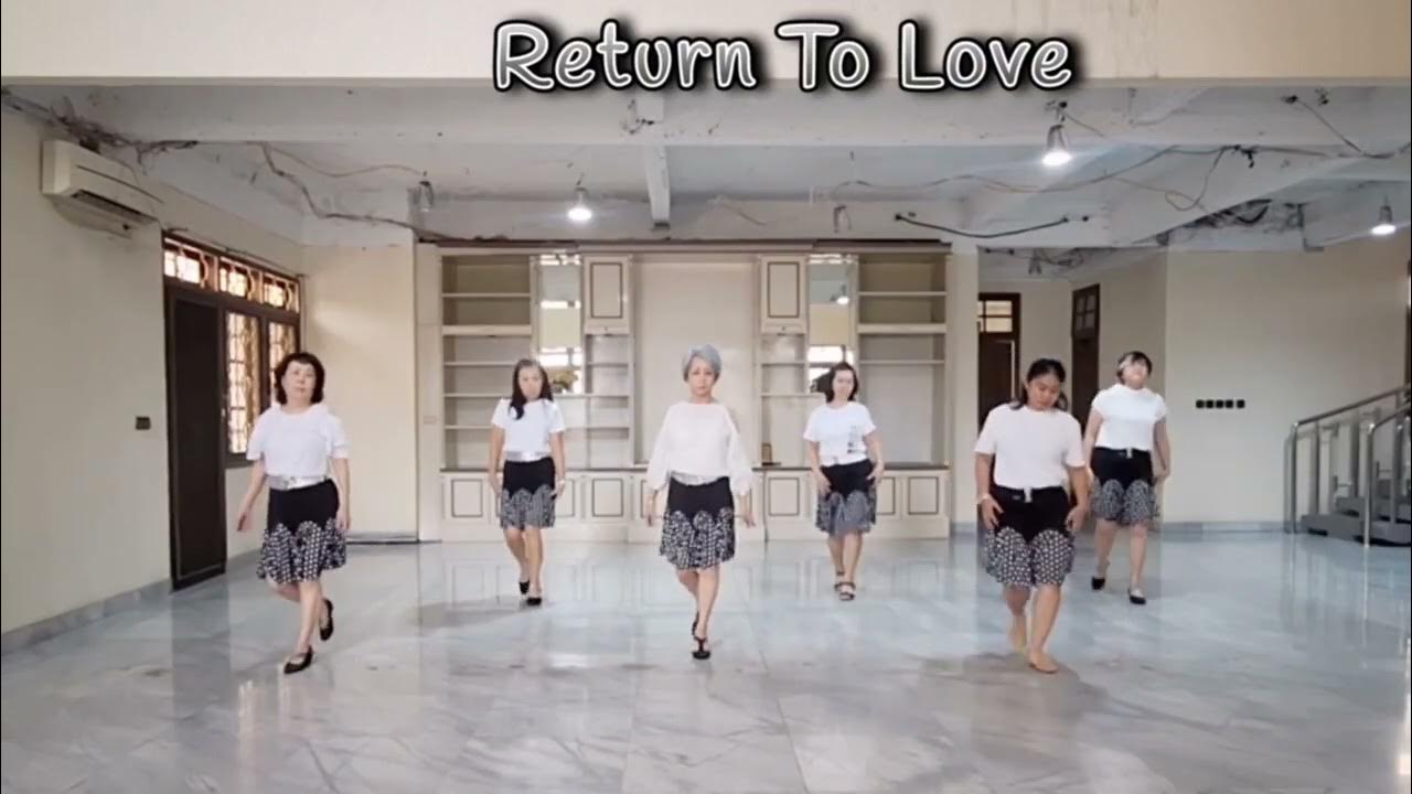 Return To Love. Line Dance - YouTube