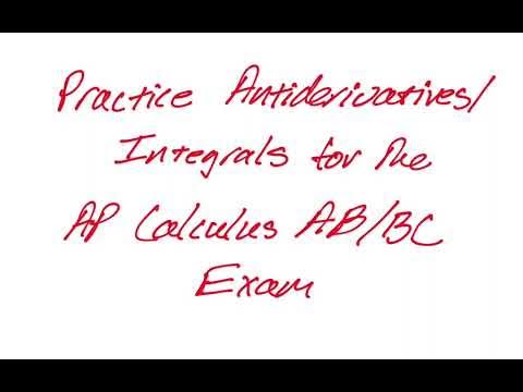 Practice for ALL the Types of Antiderivatives You'll See on the AP Calc ...