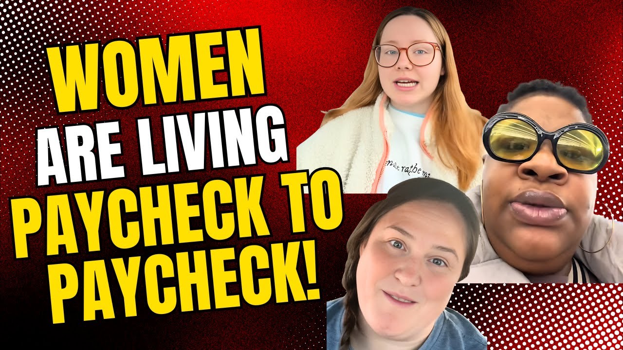 Women are living check to check! Winter is here! - YouTube