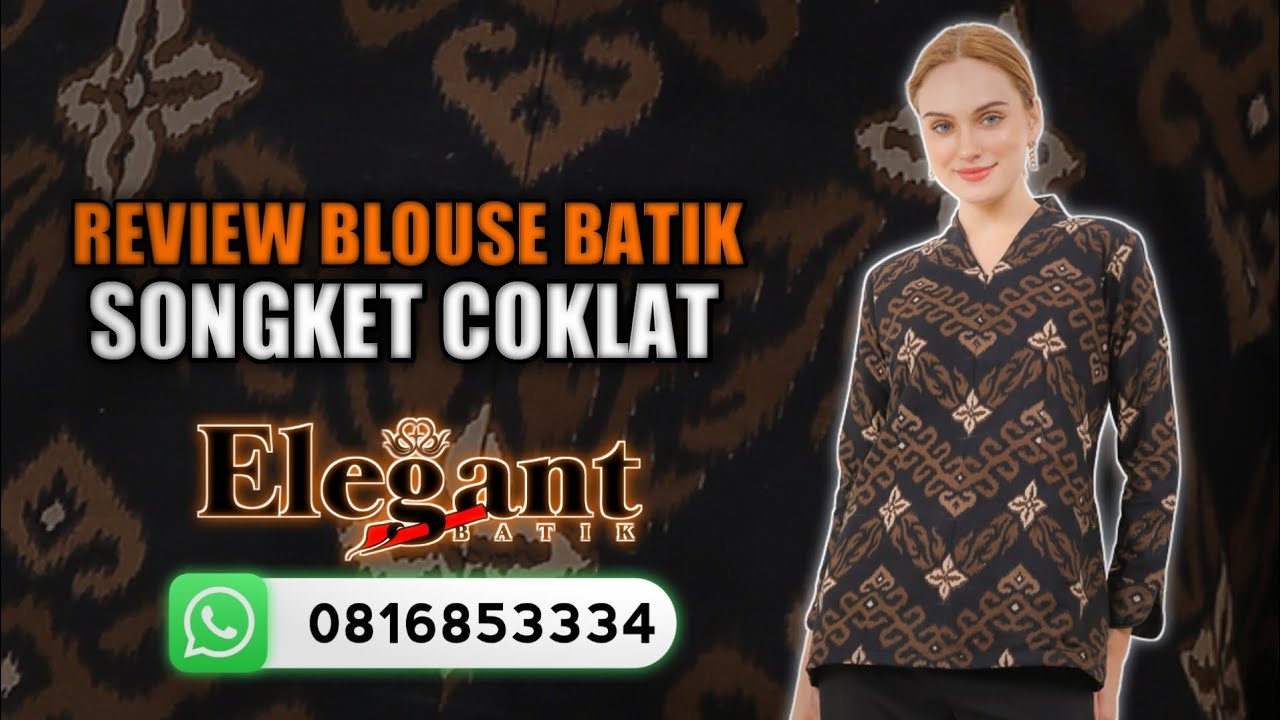 Video Review Blouse Batik Songket Coklat Premium Esklusif - YouTube