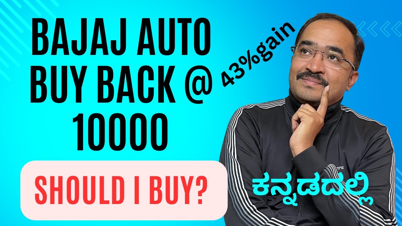 BAJAJ AUTO buyback announced should I Buy?? | Stock Market In kannada ...