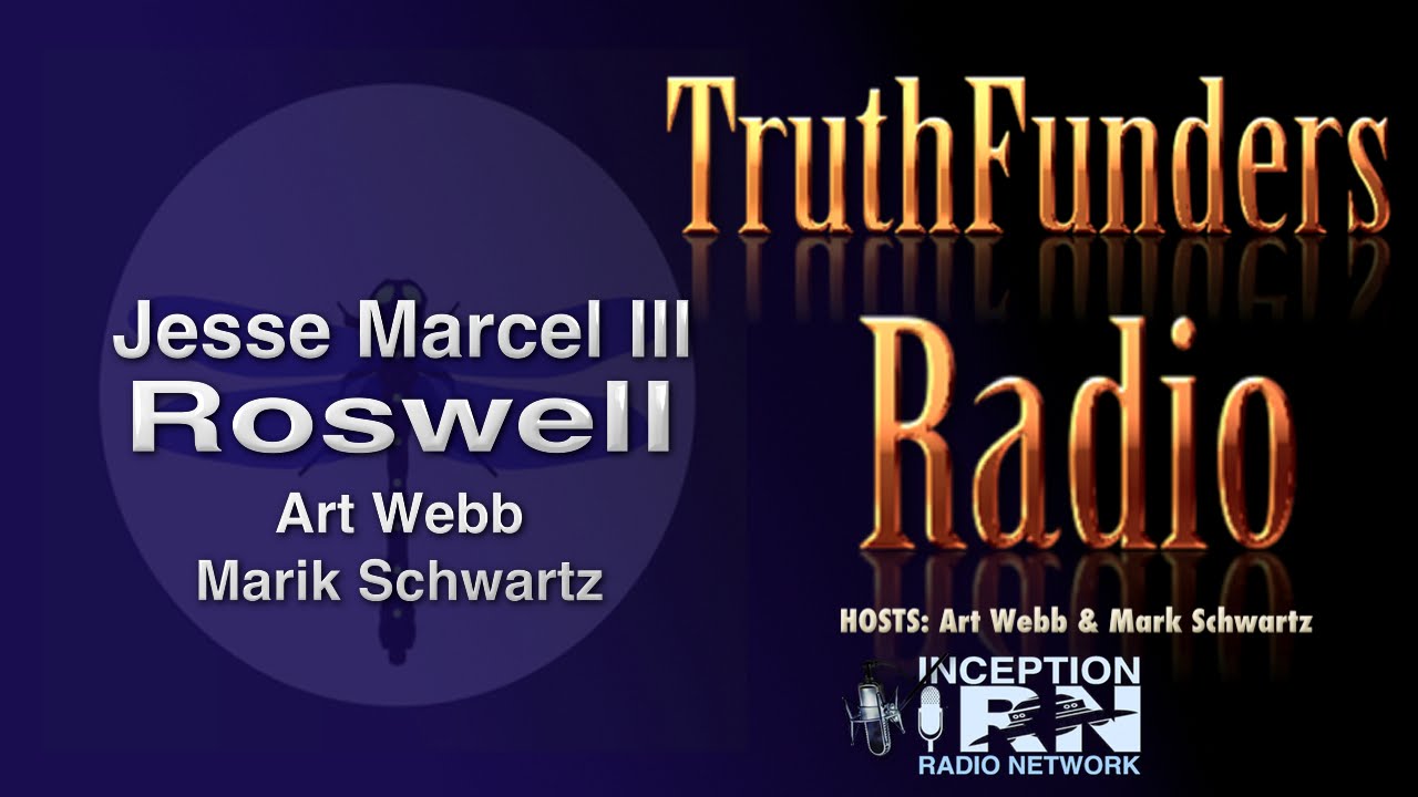 Jesse Marcel III - Roswell Secrets - TruthFunders Radio - YouTube
