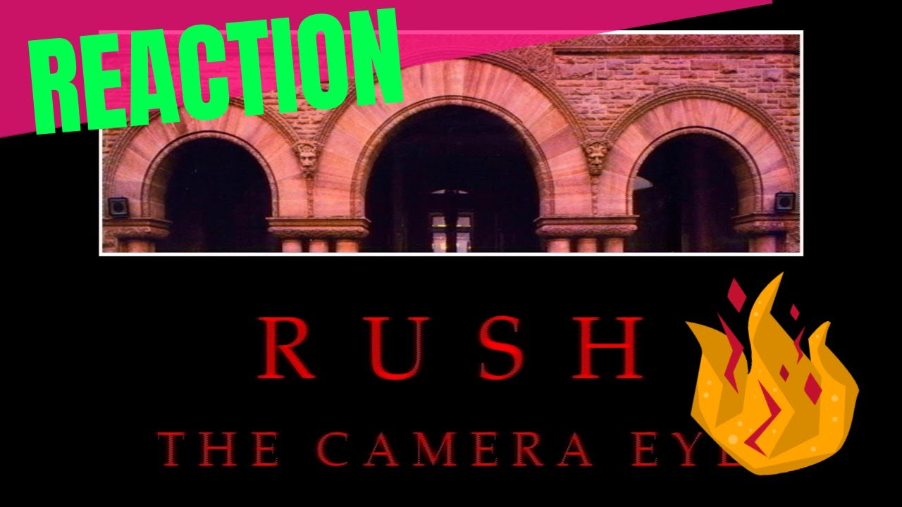 (Reaction) Rush - The Camera Eye [Live In Cleveland] - YouTube
