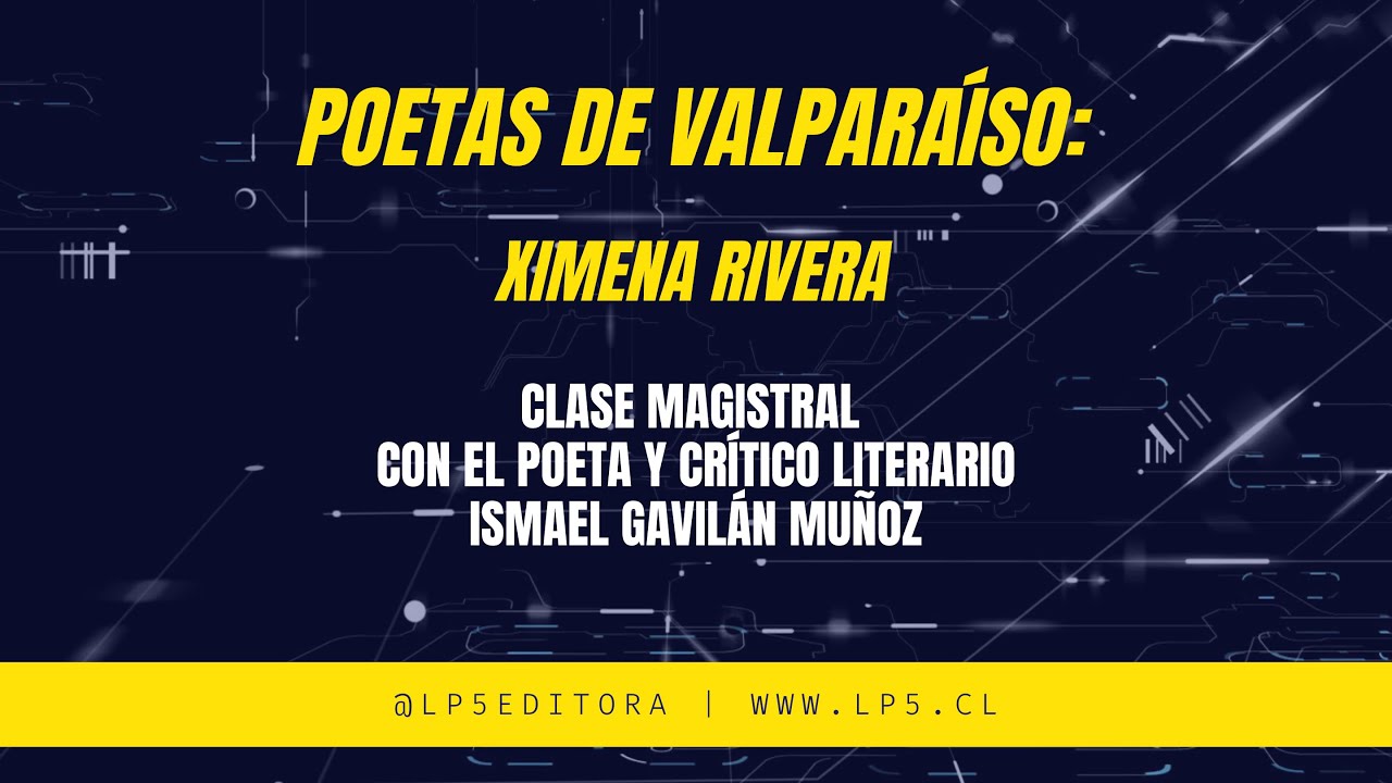 Poetas del Valparaíso: Ximena Rivera - YouTube