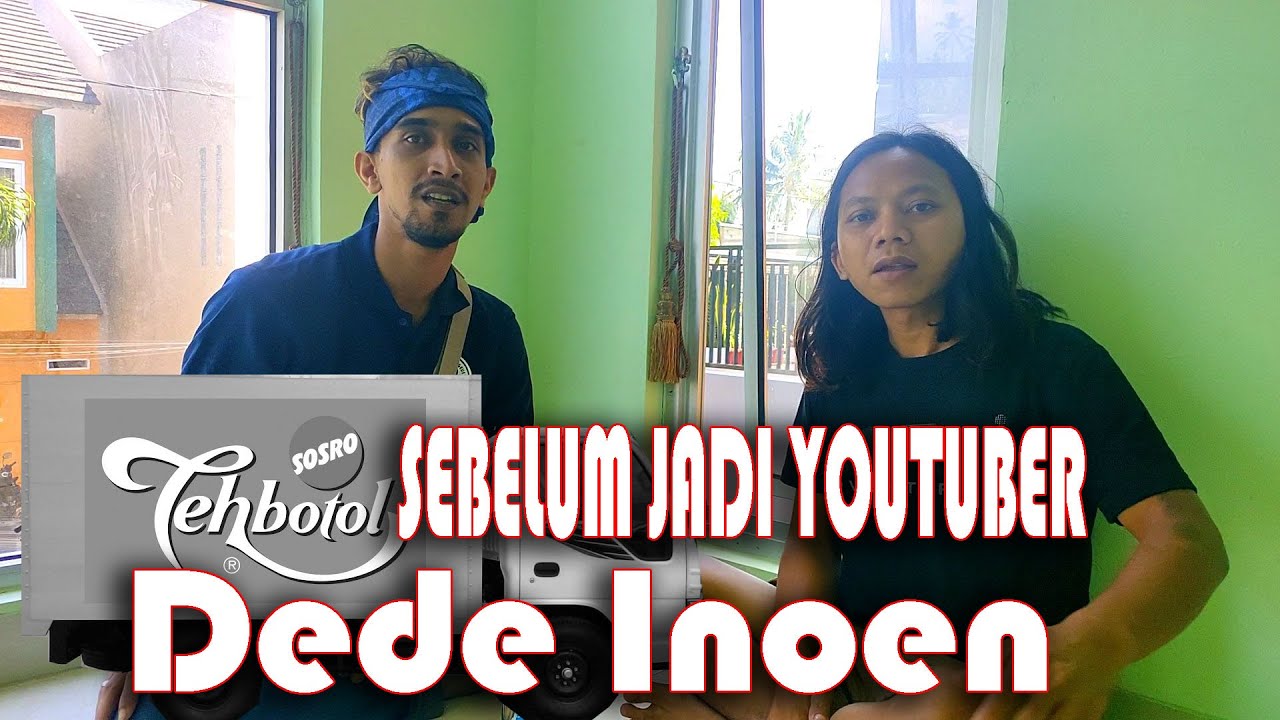 Sebelum Jadi Youtuber DEDE INOEN Pernah Ngampas Minuman Botol - YouTube