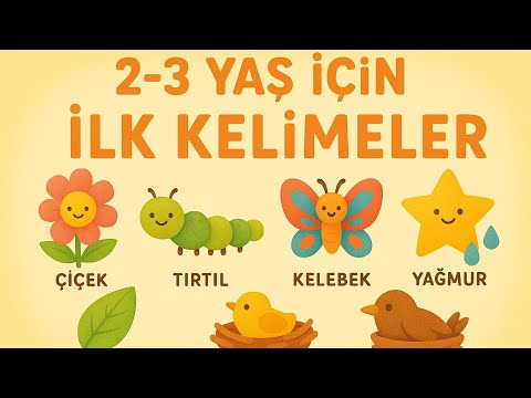Minikler İçin İlk Kelimeler | Eğitici ve Eğlenceli Kelime Öğrenme Videosu