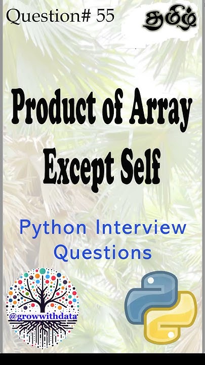 தமிழில் - Python : Product of Array Except Self #python #tamilinterview #dataengineers # ...