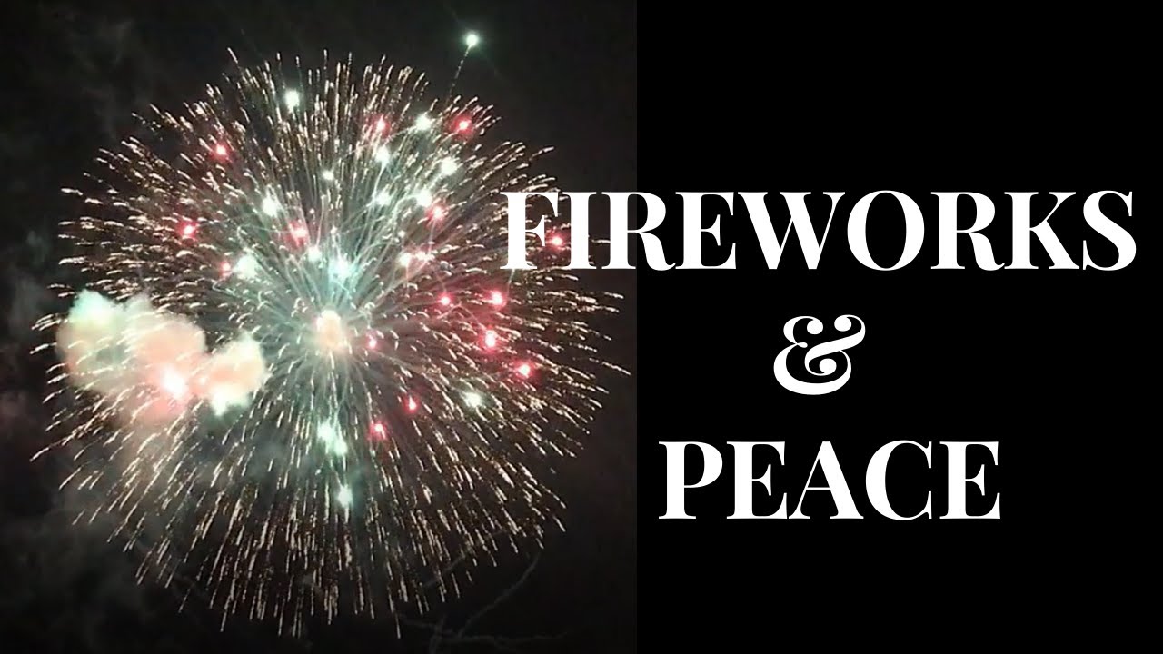 Fireworks means peace! War and Peace Война и мир BOOMWOW FIREWORKS ...