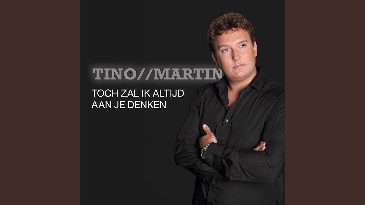 Toch Zal Ik Altijd Aan Je Denken Orkestband Tino Martin Shazam