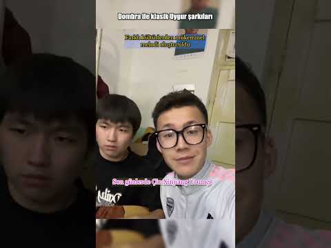 Dombra ile klasik Uygur şarkıları... | GÜNÜMÜZDEKİ ÇİN