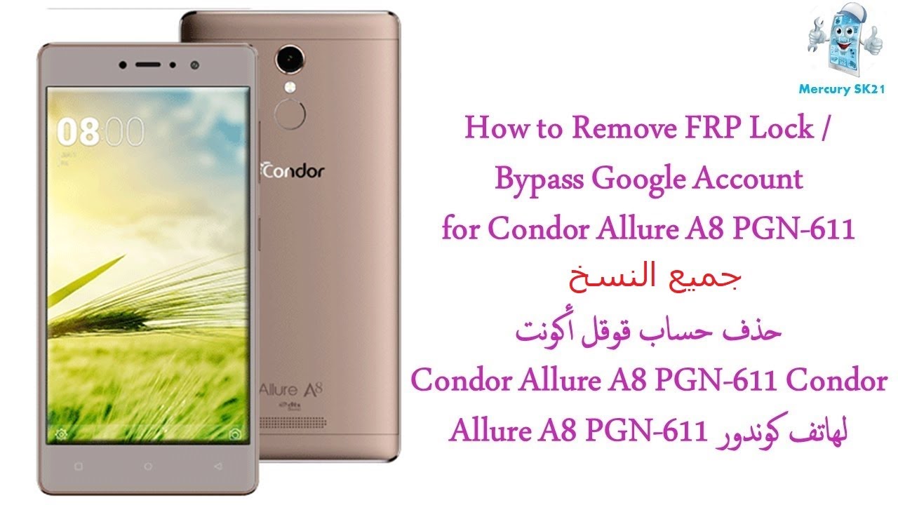 تخطي حساب جوجل كوندور Frp Condor A8 جميع النسخ - YouTube