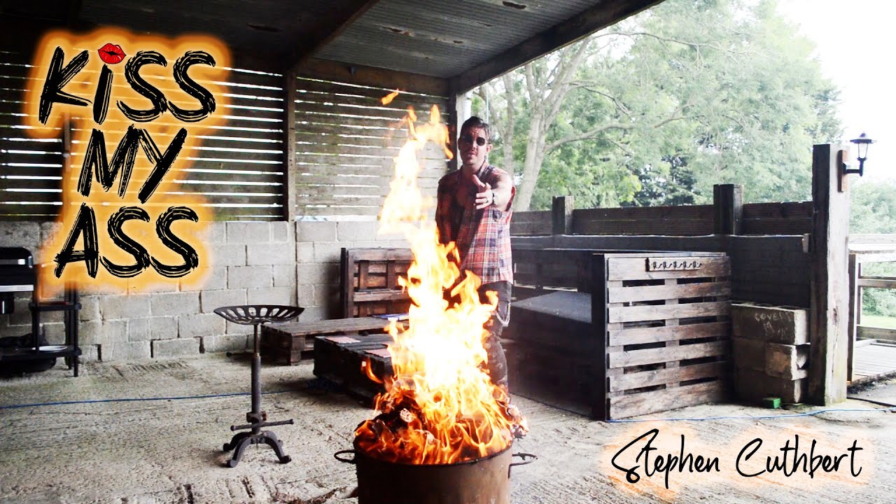 Stephen Cuthbert // Kiss My Ass (Official Video) - YouTube