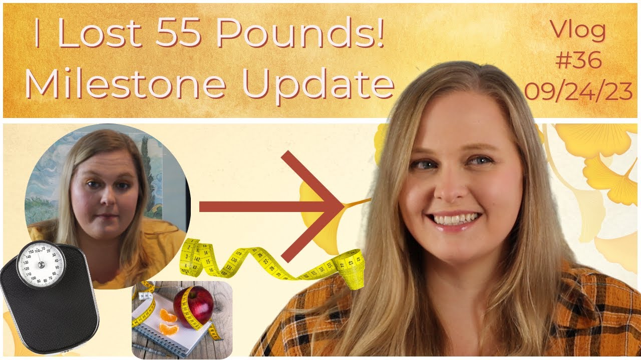 I Lost 55 Pounds! (MAJOR MILESTONES) | Vlog #36 Sept-24-23 - YouTube