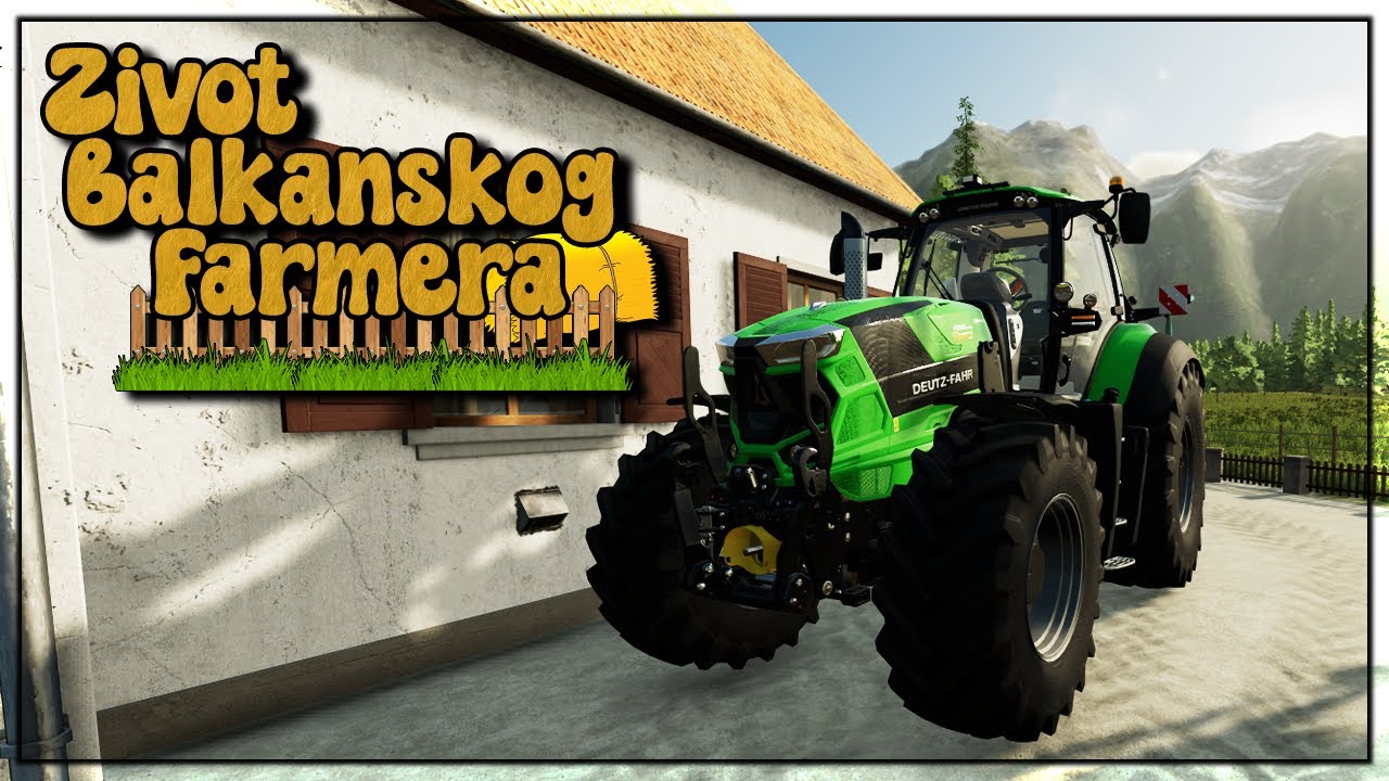 DA LI DA KUPIM NOVI TRAKTOR? I Život Balkanskog Farmera S1 EP14 - YouTube