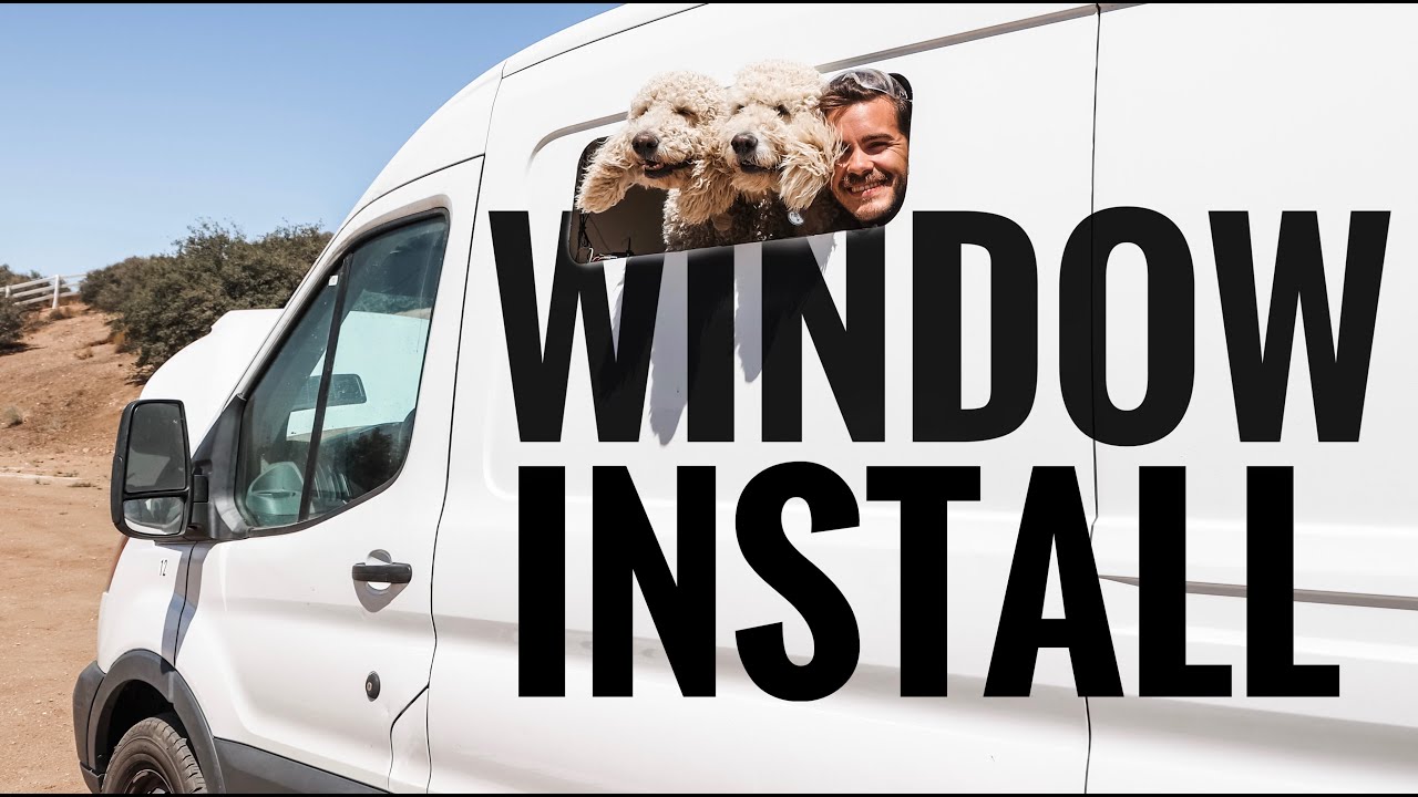 EASY Van Conversion Window Installation | Van Life DIY - Dk Hardware Window | Van Build- Ep.6 ...