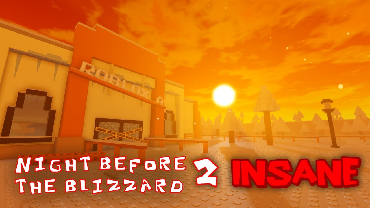 Roblox | Night Before the Blizard | INSANE Blizzard 2 - YouTube