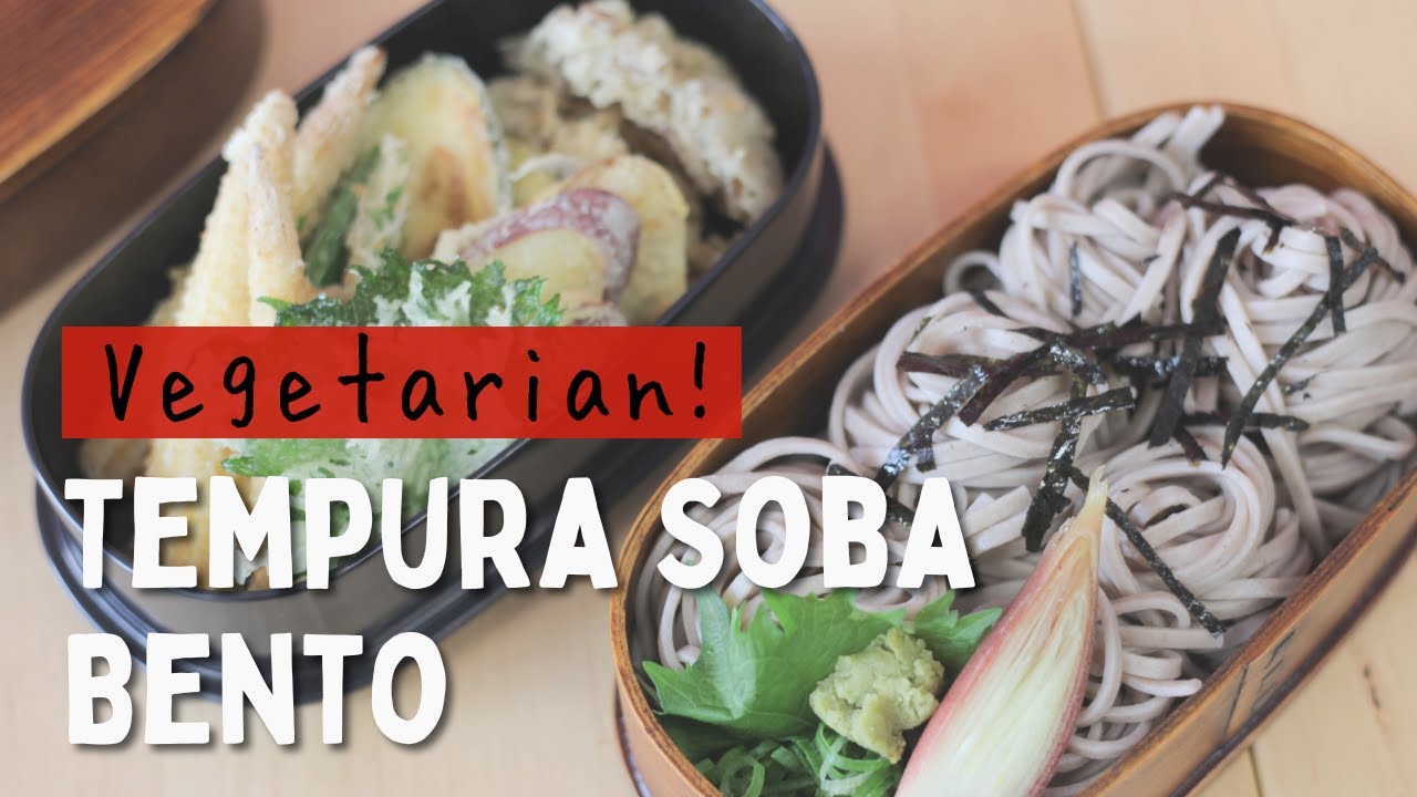 Bento Recipe: How to make Vegetarian Tempura Soba - YouTube