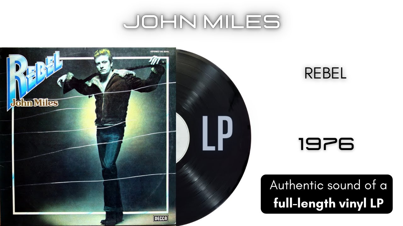 👉📀 John Miles - Rebel | 1976 LP Vinyl Rip Full Album - YouTube