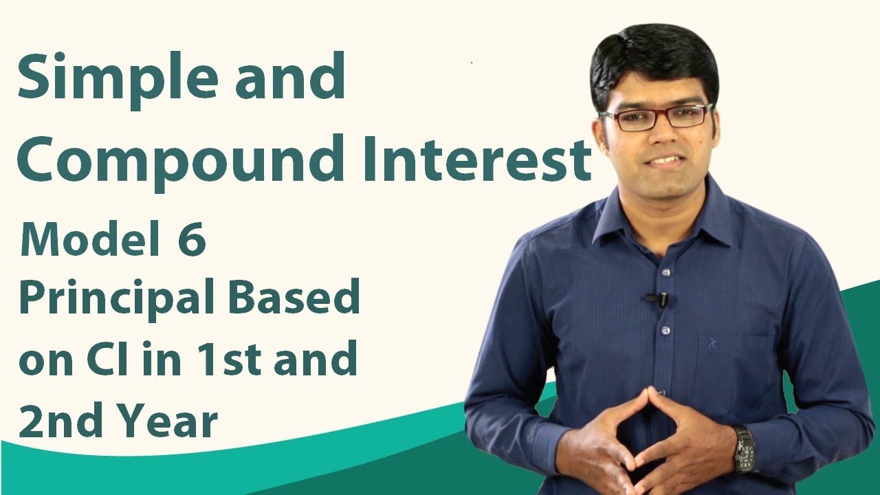 Principal Based on CI in 1st and 2nd Year | Basic Model 6 | Simple ...