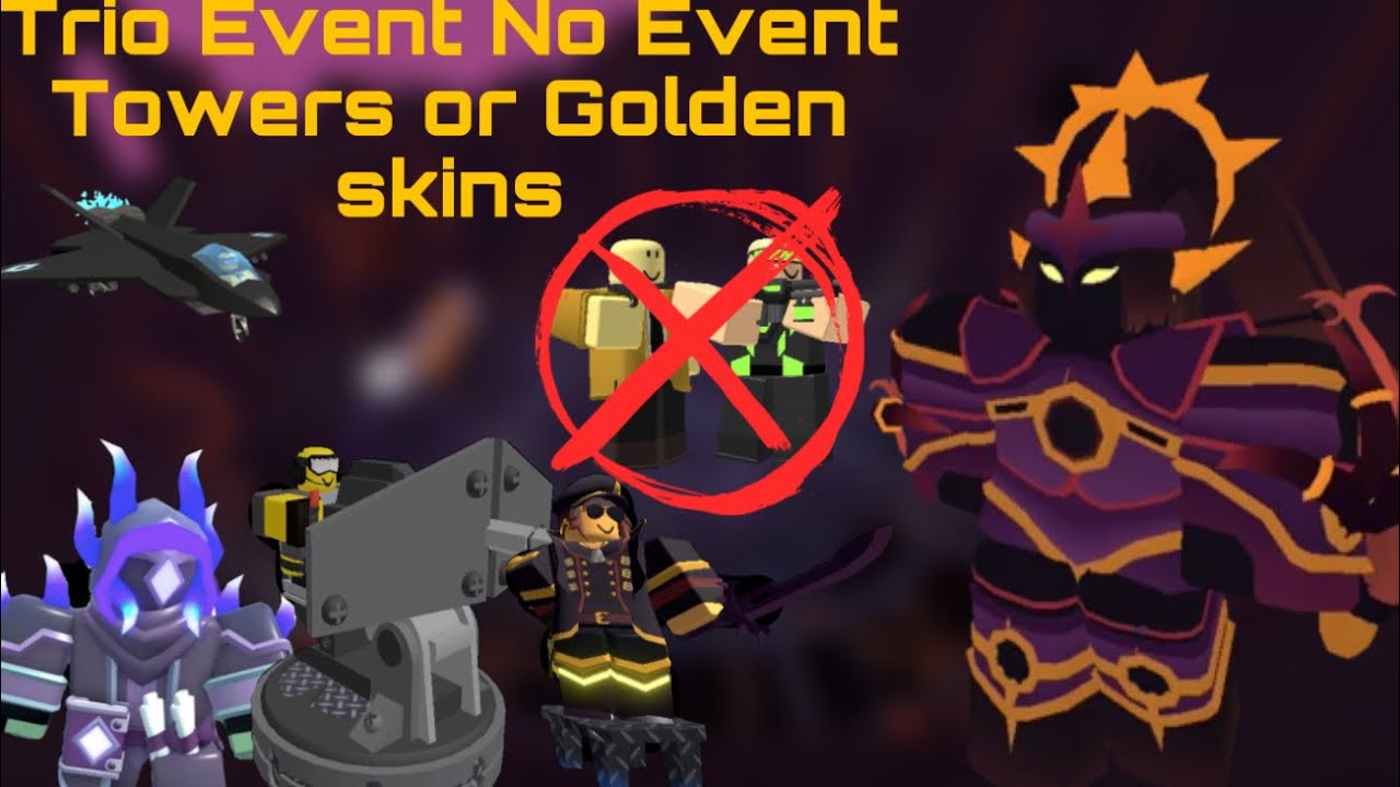 Trio Night 4 Victory With No Golden Skins Or Event Towers || Solar ...