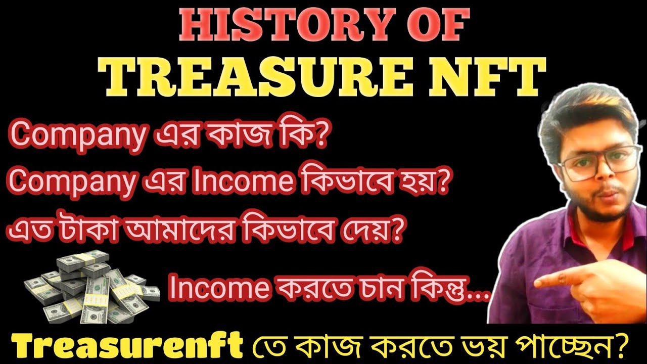 Income source of treasure nft | Treasure Nft company এর কাজ ও কিভাবে ...