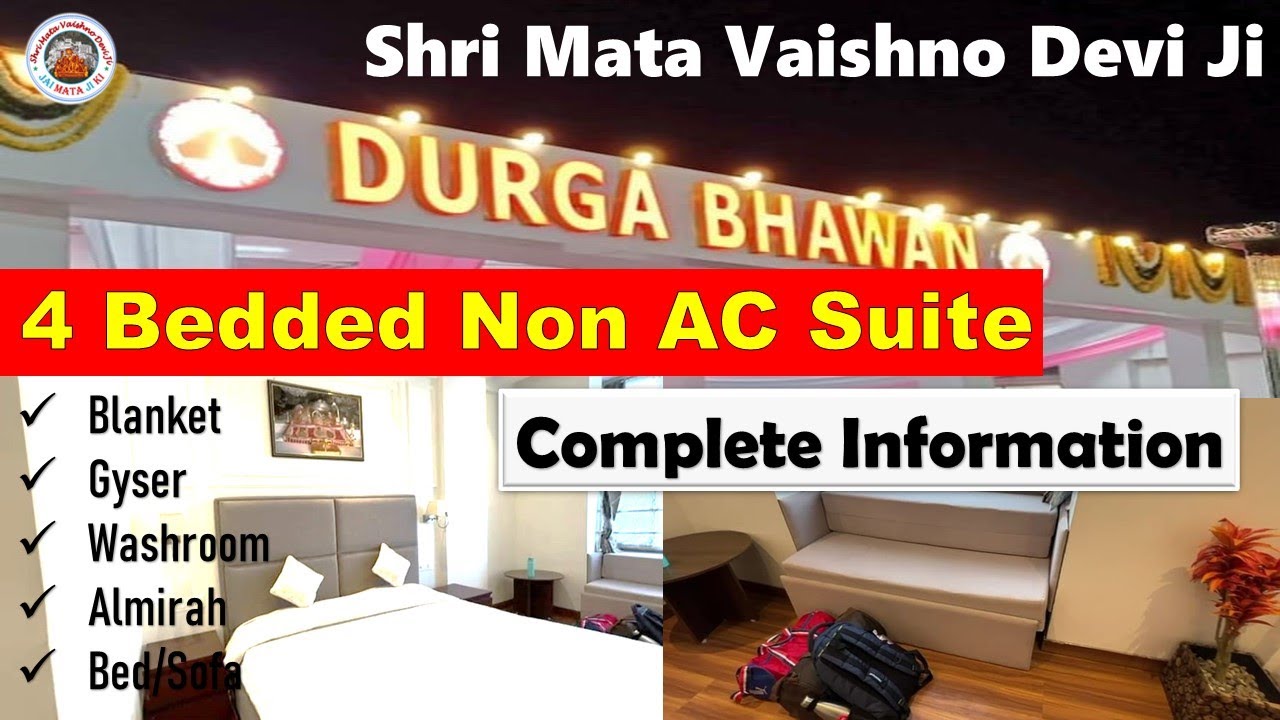 Durga Bhawan-4 Bedded Non AC Suite | Complete Information | Shri Mata ...