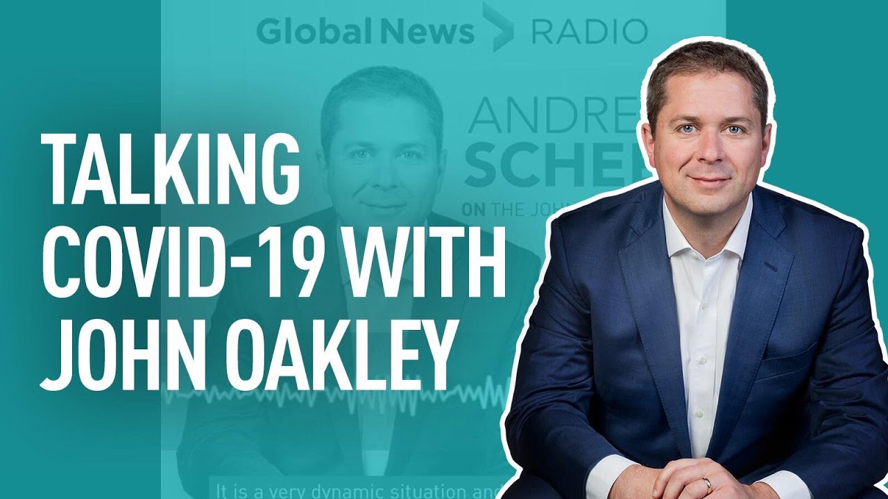 Talking COVID-19 with John Oakley | Andrew Scheer - YouTube