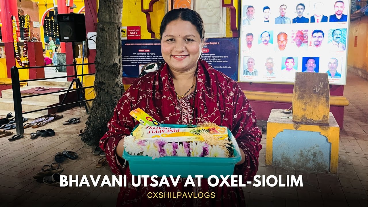 BHAVANI UTSAV AT OXEL - SIOLIM | 2024 | Shree Devi Bhavani Gondhal ...