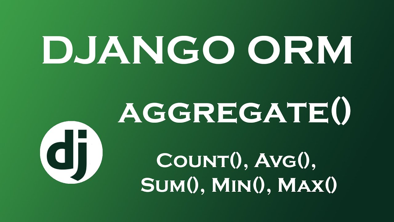 Django метод Aggregate Youtube
