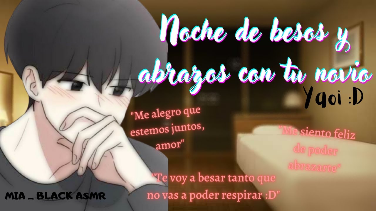 ASMR- ROLEPLAY: Noche de besos y abrazos con tu novio (Chico x chico ...