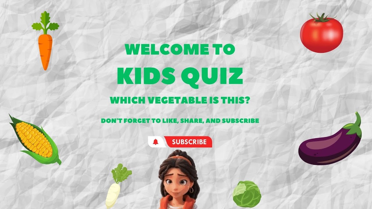 Fun Vegetable Quiz for Kids! Test Your Veggie Knowledge! - YouTube