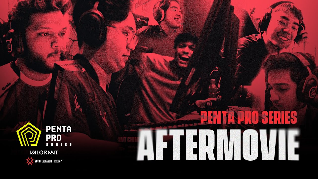 Penta Pro Series - Valorant: The Aftermovie - YouTube