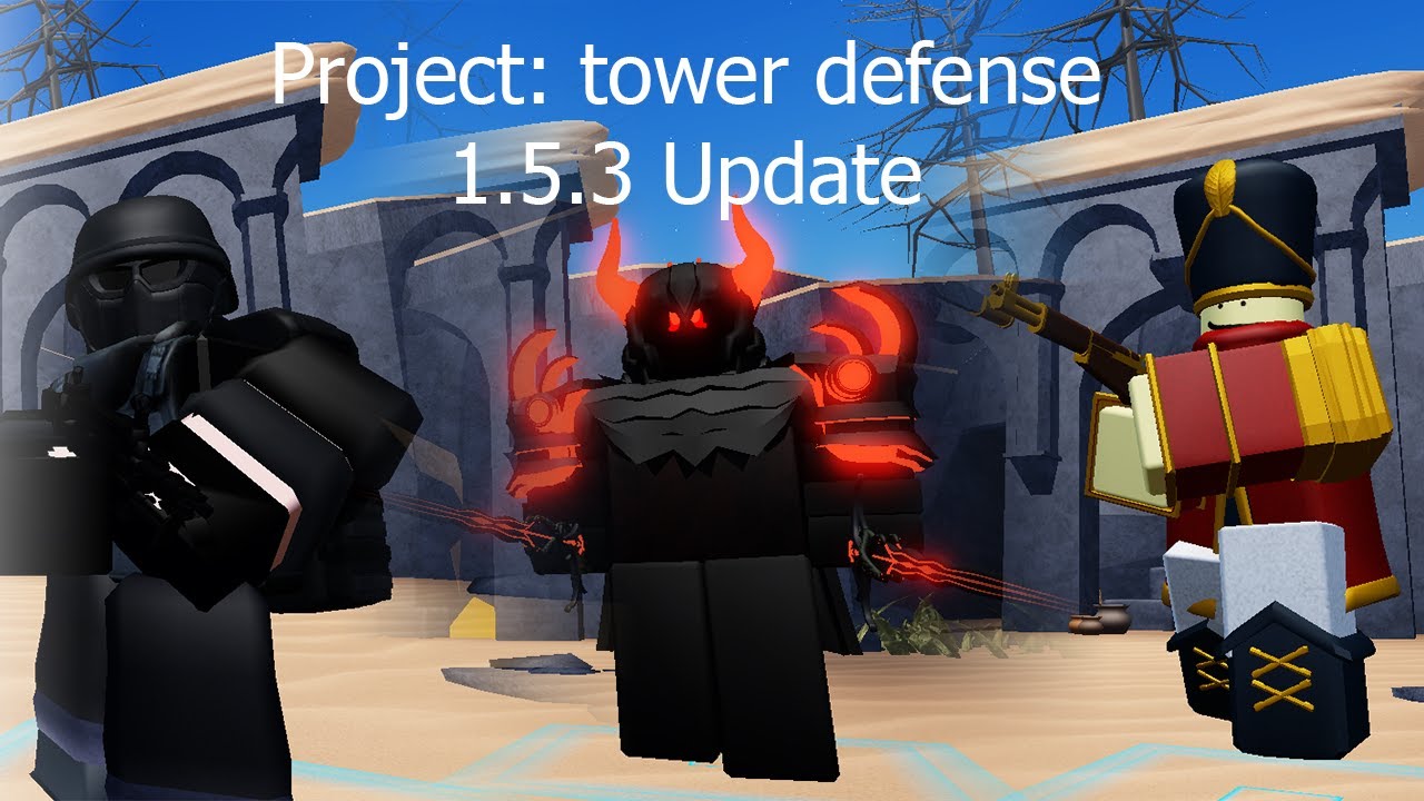 Project: Tower Defense - 1.5.3 Update - YouTube
