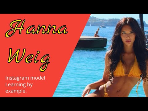 Hanna Weig - Instagram model - Learning by example - YouTube