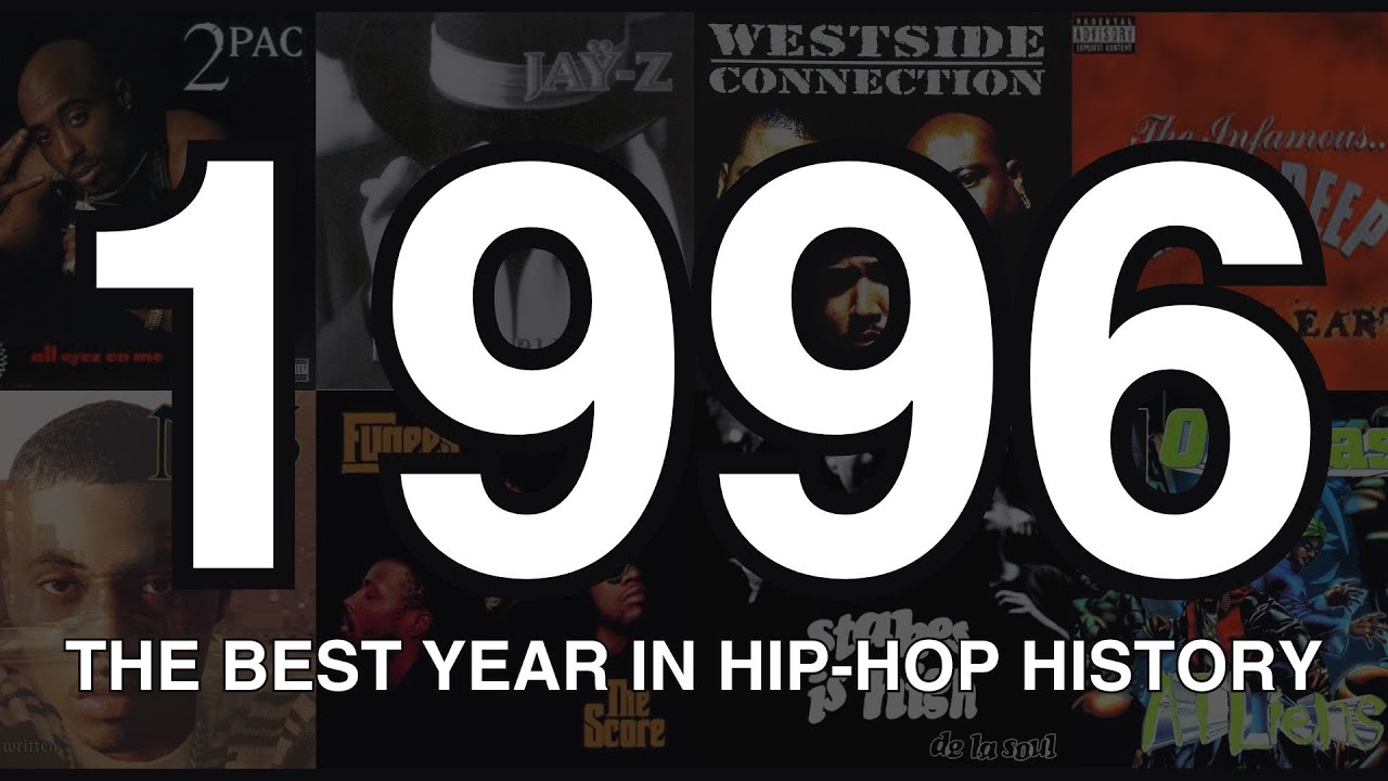 Is 1996 the best year ever in hip hop? - YouTube