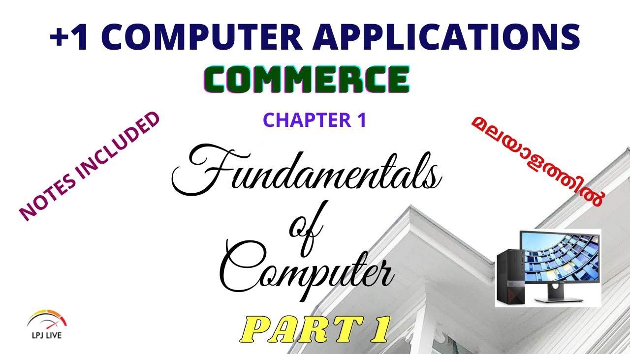 PLUS ONE COMPUTER APPLICATIONS | ONLINE CLASS | MALAYALAM | CHAPTER 1 ...