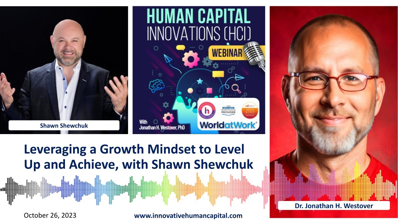 Leveraging a Growth Mindset to Level Up and Achieve, with Shawn ...