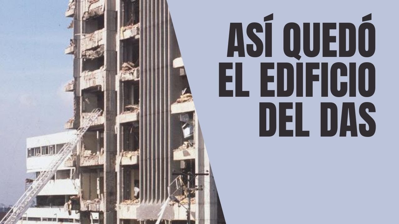 ASÍ QUEDÓ EL EDIFICIO DEL DAS TRAS EL ATAQUE DEL CARTEL DE MEDELLÍN ...