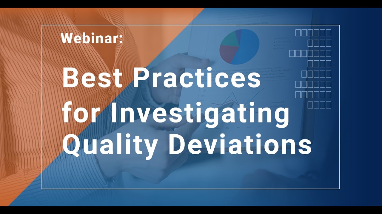 Best Practices for Investigating Quality Deviations - YouTube