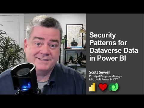 Security Patterns for Dataverse Data in Power BI - YouTube