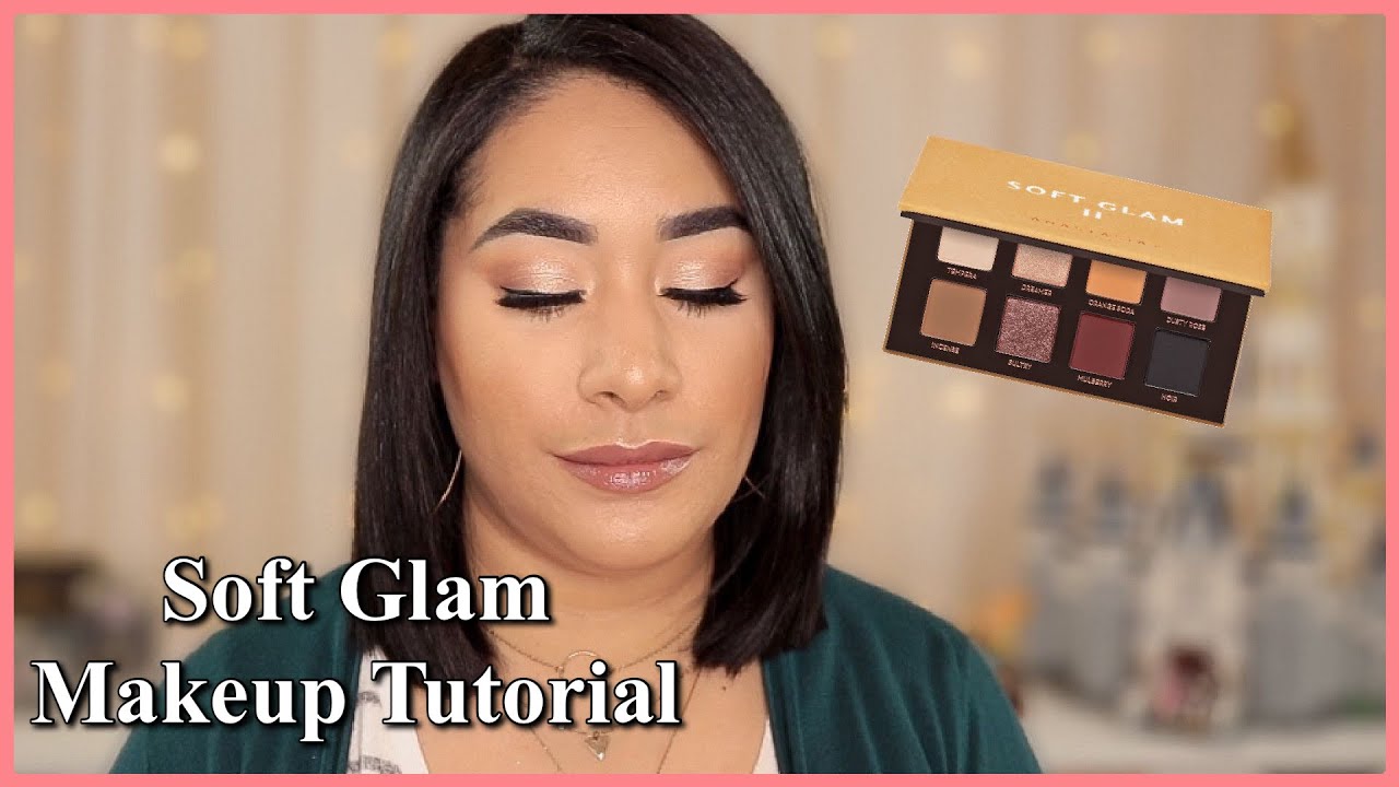 SOFT GLAM MAKEUP TUTORIAL - YouTube