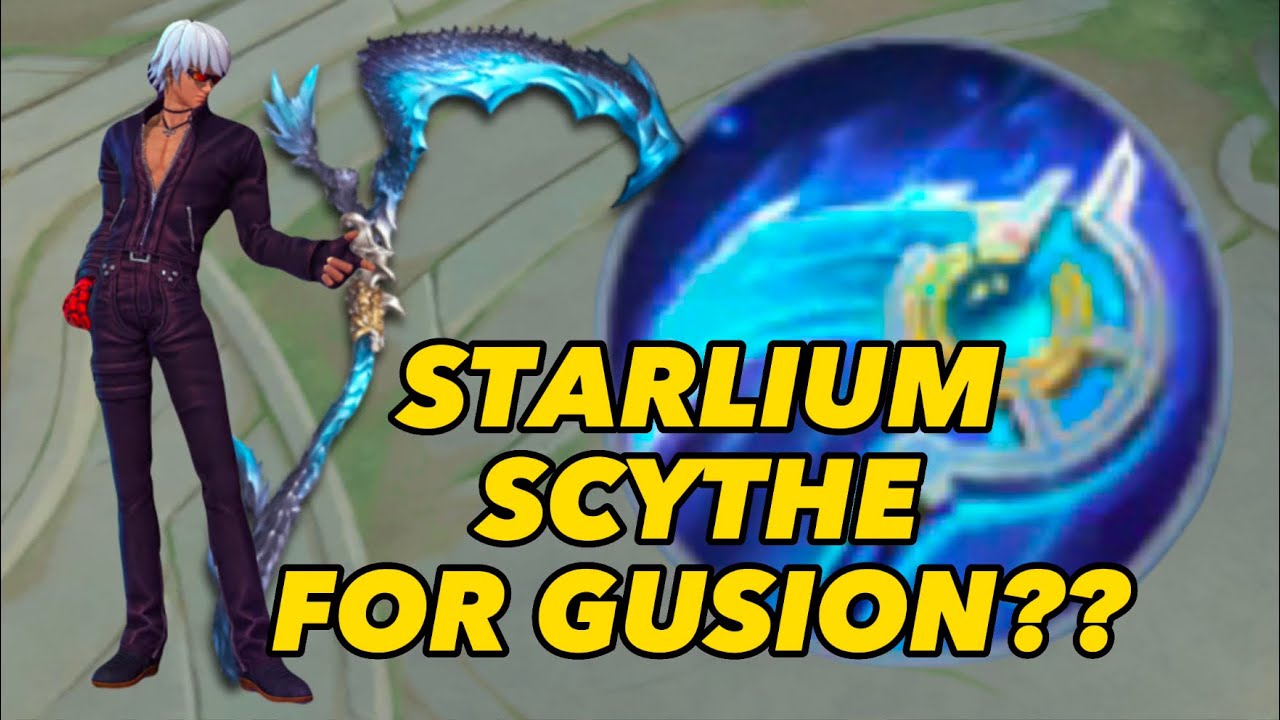 TRYING OUT THE NEW STARLIUM SCYTHE ON GUSION | HOW GOOD IS IT? | Gusion Gameplay - YouTube