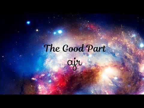 The Good Part Lyrics - YouTube
