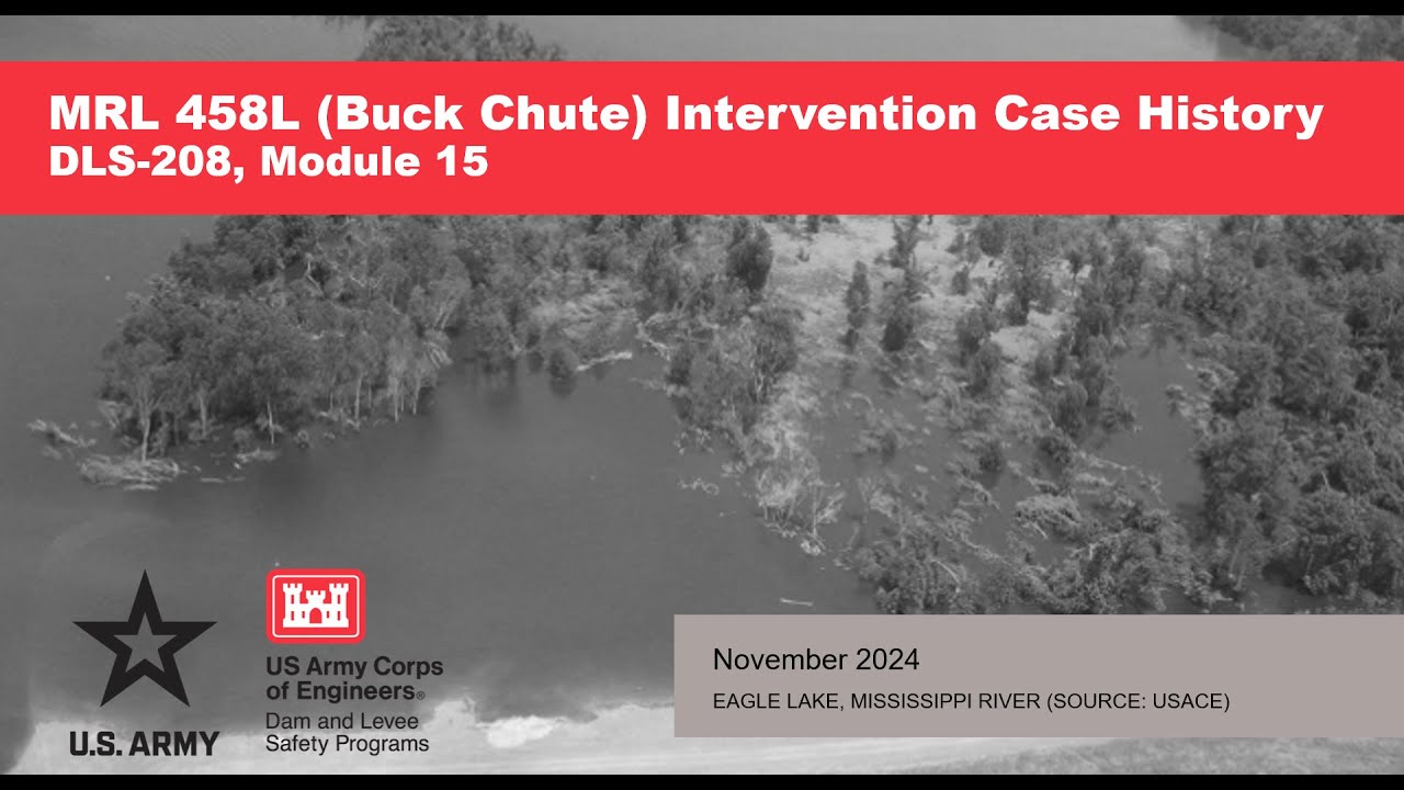 DLS 208 M15 Buck Chute Levee Case History Intervention Nov 2024 - YouTube