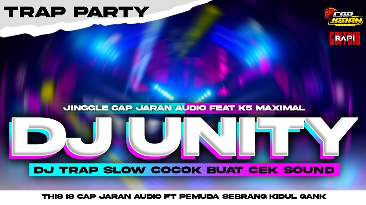 DJ UNITY || Capjaran x 𝙆5 𝙈𝘼𝙓𝙄𝙈𝘼𝙇 - YouTube