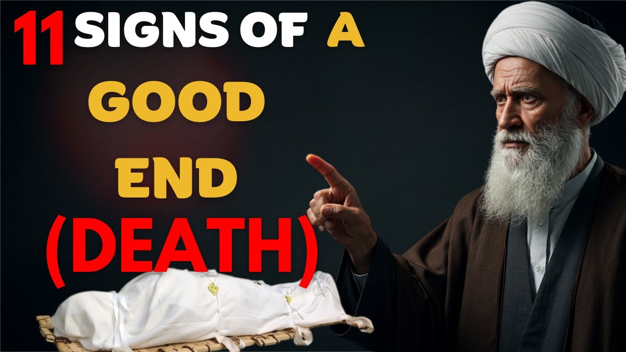 11 Signs of a Good Death in Islam – A Blessed End Every Muslim Should ...