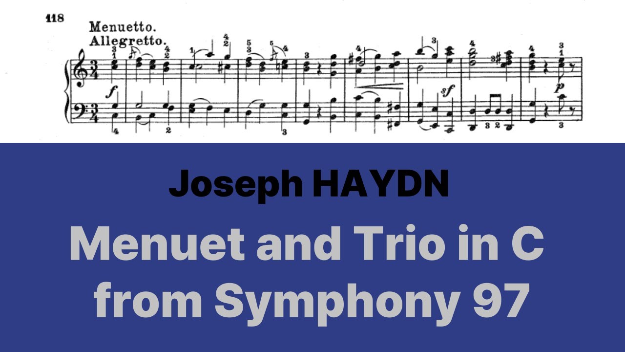 Haydn Menuet and Trio in C from Symphony Hob I:97 - YouTube