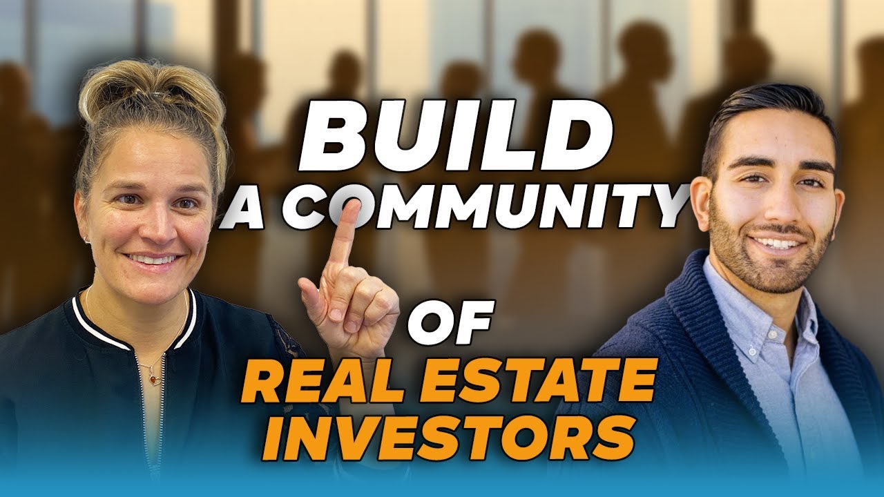How to Build a Community of Real Estate Investors - YouTube