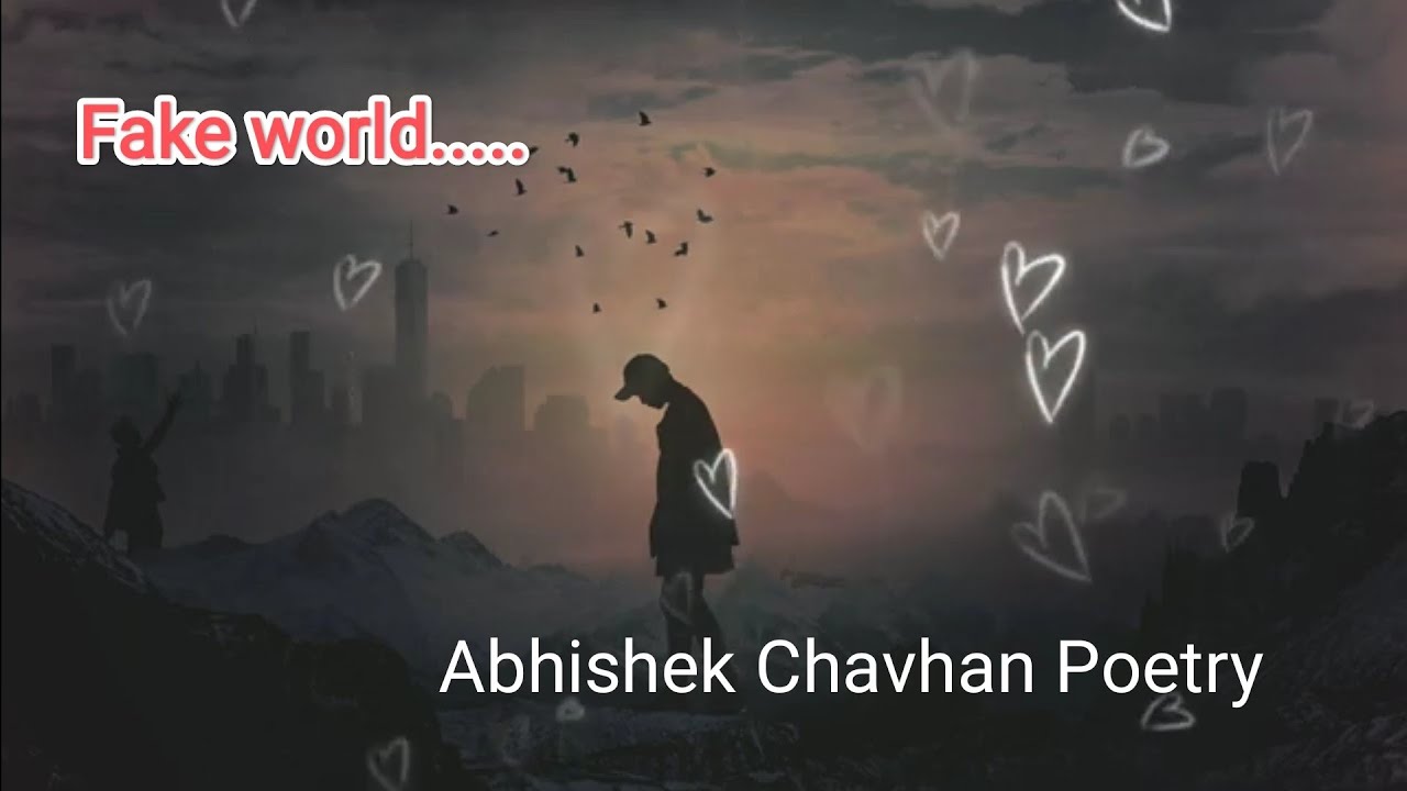 Fake world | English poetry | Abhishek Chavhan - YouTube